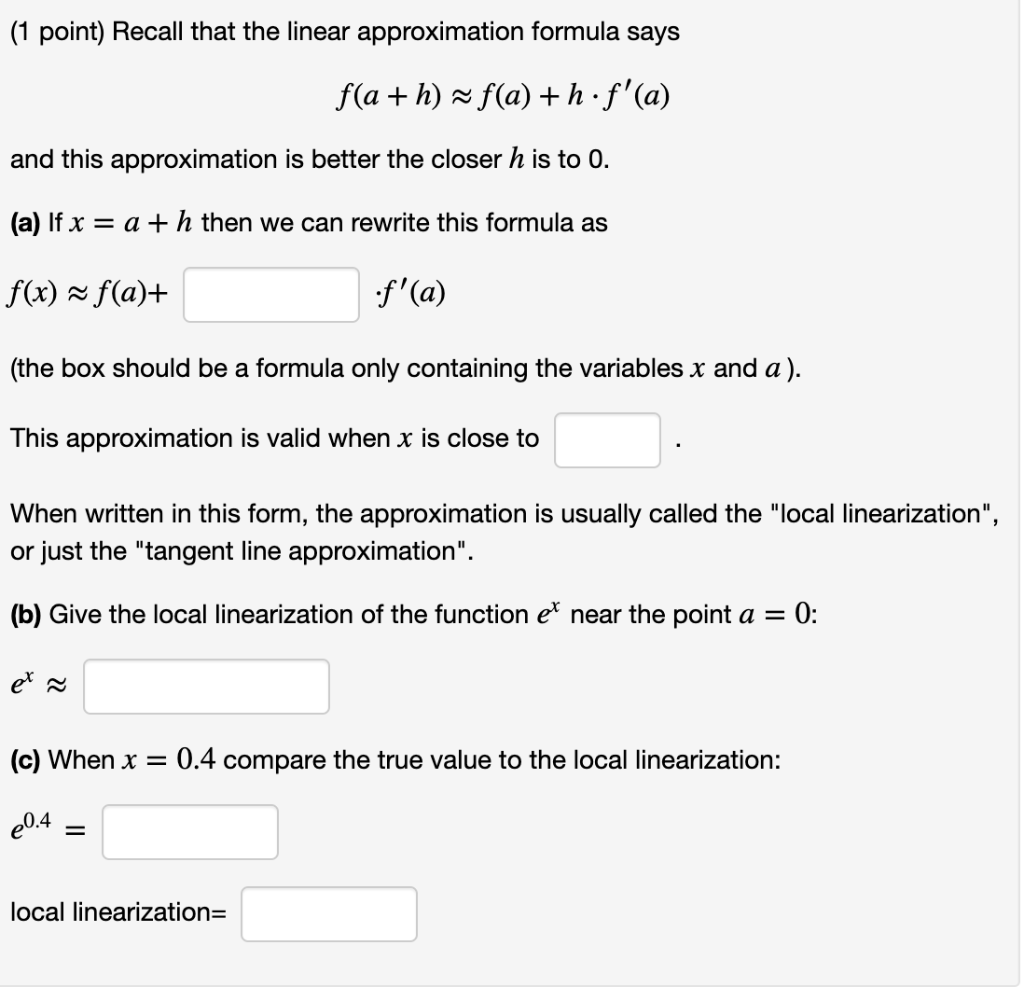 Solved (1 point) Recall that the linear approximation | Chegg.com
