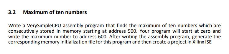 Solved 3.2 Maximum of ten numbers Write a VerySimpleCPU | Chegg.com