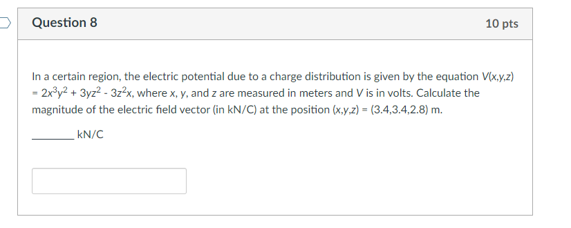 Solved In a certain region, the electric potential due to a | Chegg.com