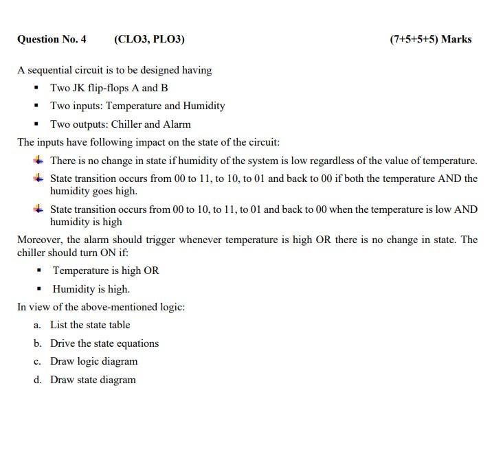 Solved Question No. 4 (CLO3, PLO3) (7+5+5+5) Marks A | Chegg.com