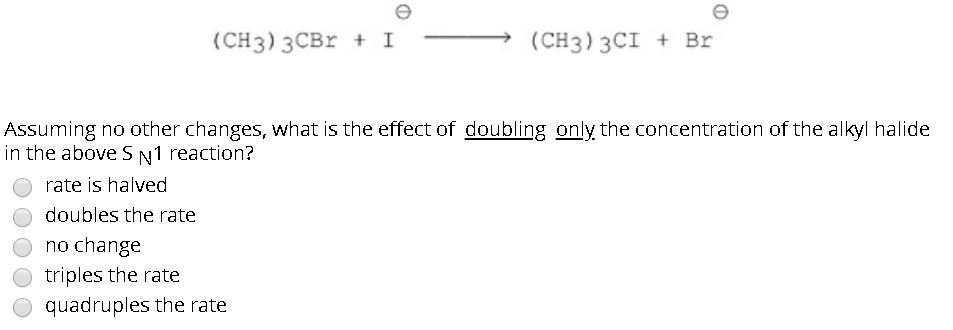 Solved (CH3)3CBr 1 → (CH3 ) 3C1 + Br + Assuming no other | Chegg.com