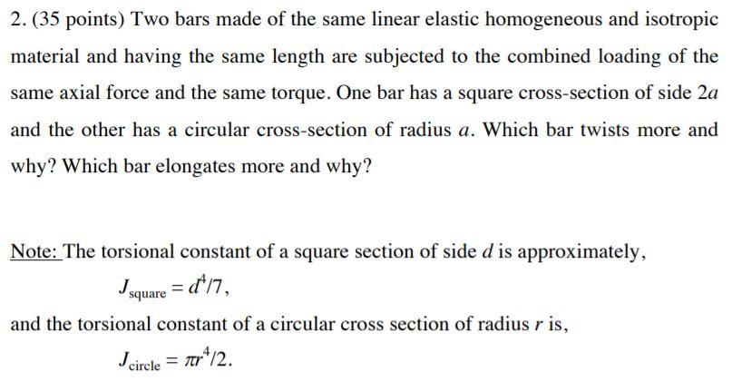 Solved 2. (35 points) Two bars made of the same linear | Chegg.com