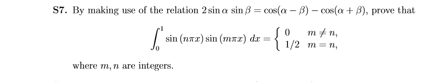 Solved S7. By making use of the relation 2 sin a sinB = | Chegg.com