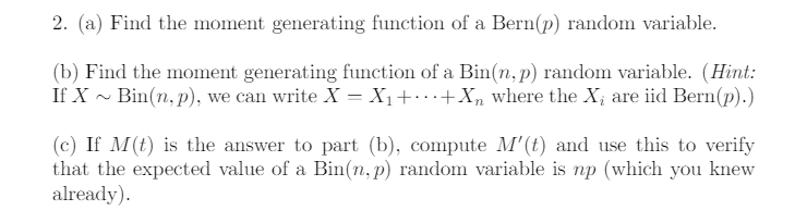 Solved 2. (a) Find the moment generating function of a | Chegg.com