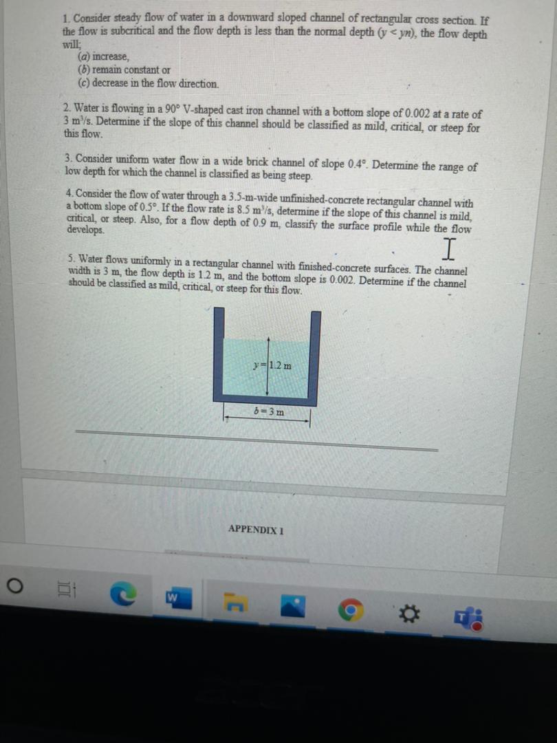 Solved 1. Consider steady flow of water in a downward sloped | Chegg.com