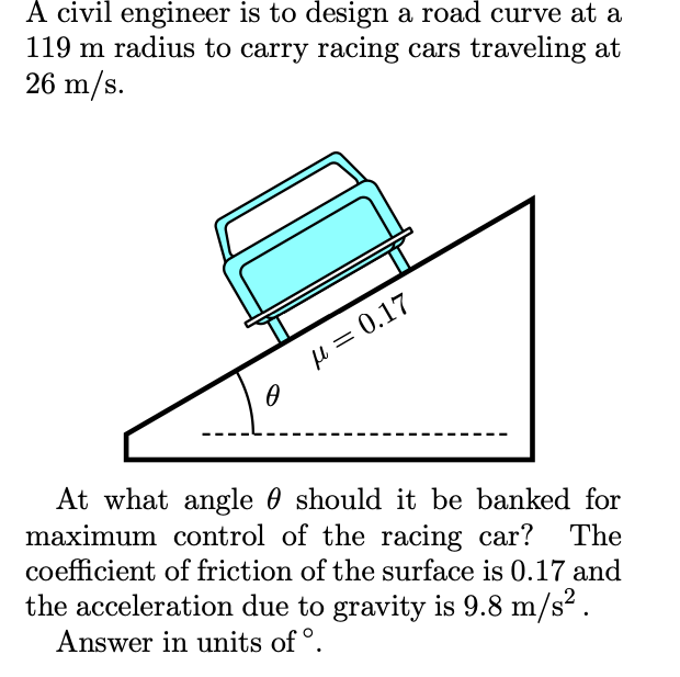 Solved A civil engineer is to design a road curve at a 119 m | Chegg.com