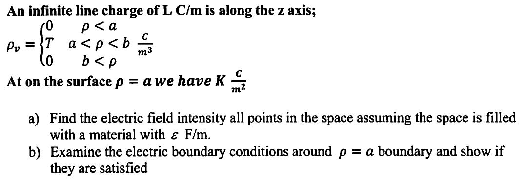Solved An infinite line charge of L C/m is along the z axis; | Chegg.com
