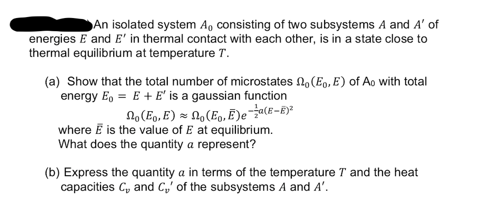 Solved An isolated system 𝐴0 consisting of two subsystems | Chegg.com