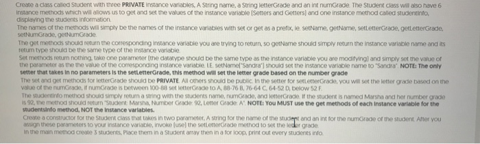 Solved Create a class called Student with three PRIVATE | Chegg.com