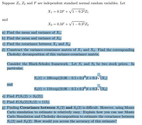 Solved Suppose Z1,Z2 and F are independent standard normal | Chegg.com