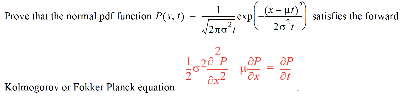 Solved Prove that the normal pdf function P(x, t) = | | Chegg.com