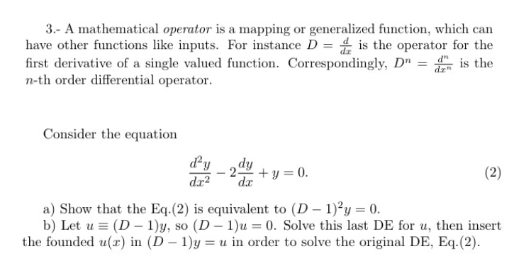 Solved 3.- ﻿A mathematical operator is ﻿a mapping or | Chegg.com