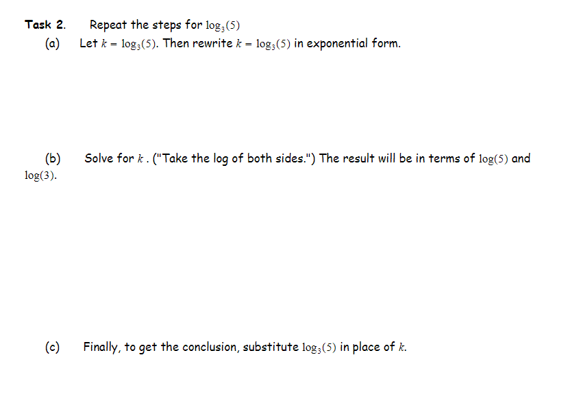 Solved Task 2. ﻿Repeat the steps for log3(5)(a) ﻿Let | Chegg.com