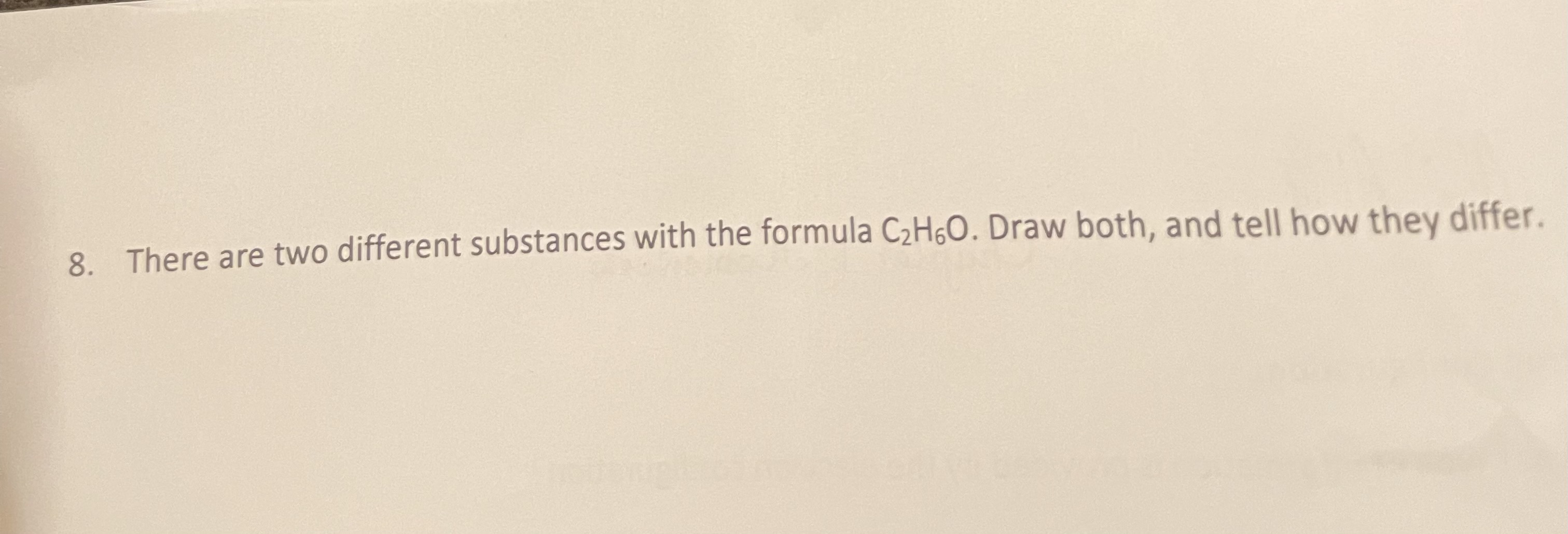 Solved There are two different substances with the formula | Chegg.com