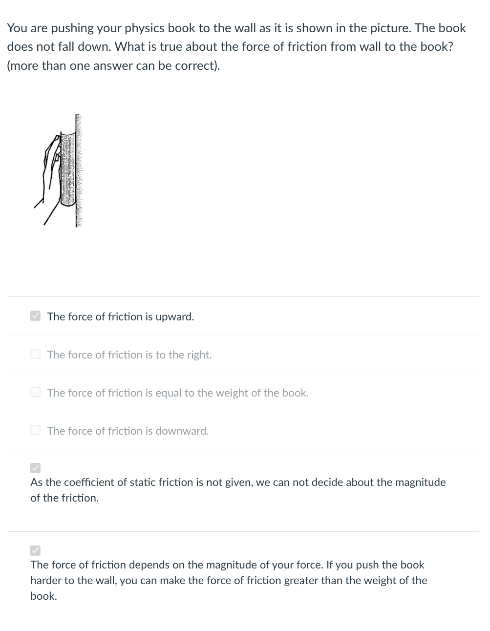 Solved You are pushing your physics book to the wall as it | Chegg.com