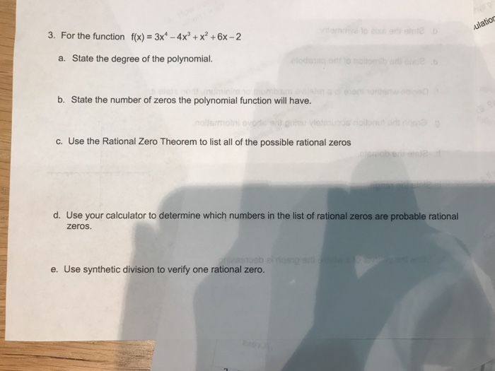 Solved 3. For the function f(x) = 3x4-4x3 + x2 + 6x-2 a. | Chegg.com