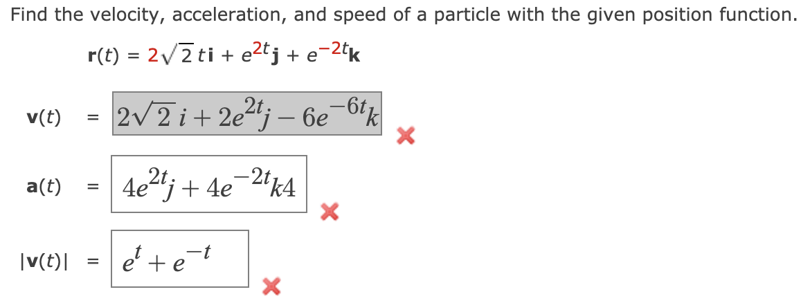 Solved Find The Velocity Acceleration And Speed Of A