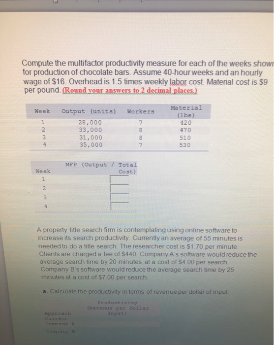 Solved Compute the multifactor productivity measure for each | Chegg.com