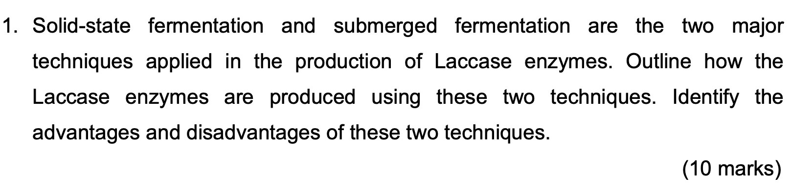 Solved 1. Solid-state fermentation and submerged | Chegg.com