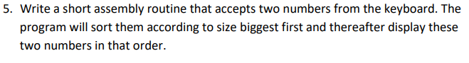 Solved 5 Write A Short Assembly Routine That Accepts Two 