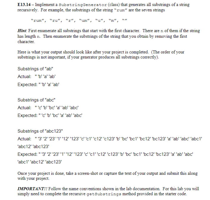 Solved E13.14 - Implement a SubstringGenerator (class) that | Chegg.com