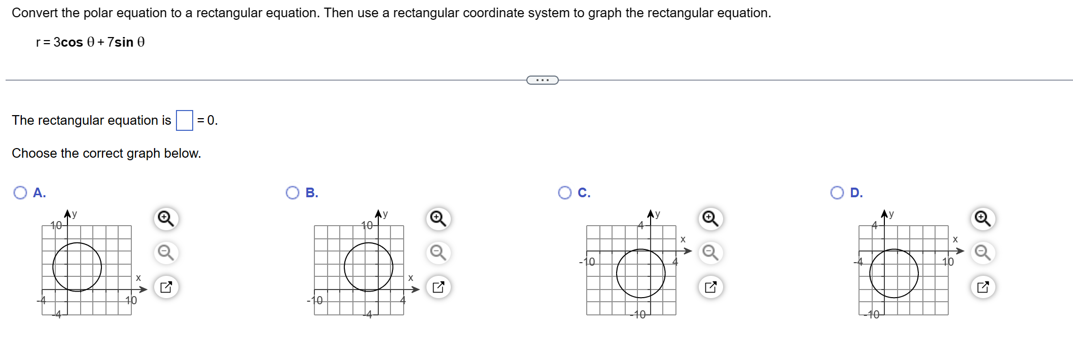 Solved r=3cosθ+7sinθ The rectangular equation is =0. Choose | Chegg.com