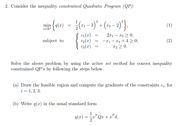Solved 2. Consider the inequality constrained Quadratic | Chegg.com