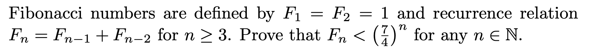 Solved Fibonacci numbers are defined by Fi = F2 = 1 and | Chegg.com