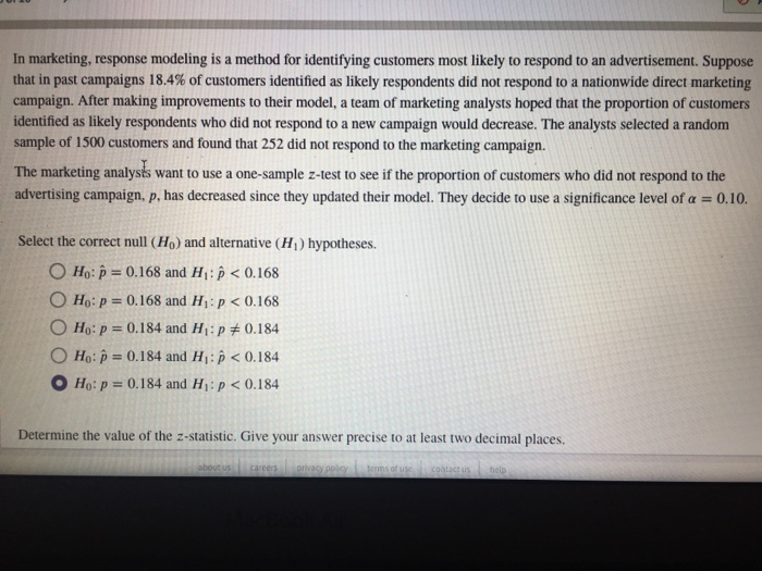 Solved In marketing, response modeling is a method for | Chegg.com