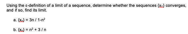 Solved Using the ε-definition of a limit of a sequence, | Chegg.com