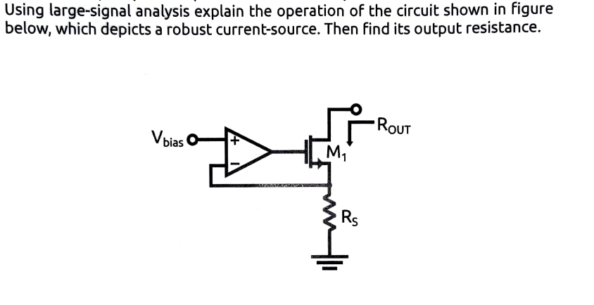 Solved Using large-signal analysis explain the operation of | Chegg.com