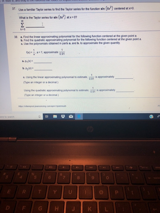 Solved 37. Use a familiar Tayjor series to find the Taylor | Chegg.com