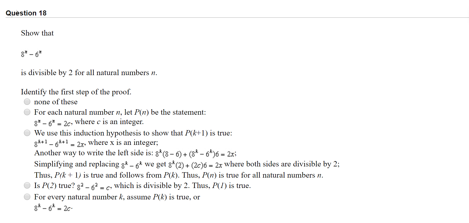Solved Question 18 Show that 8* - 6* is divisible by 2 for | Chegg.com