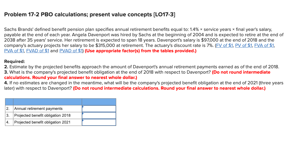 Solved Problem 17-2 PBO calculations; present value concepts | Chegg.com