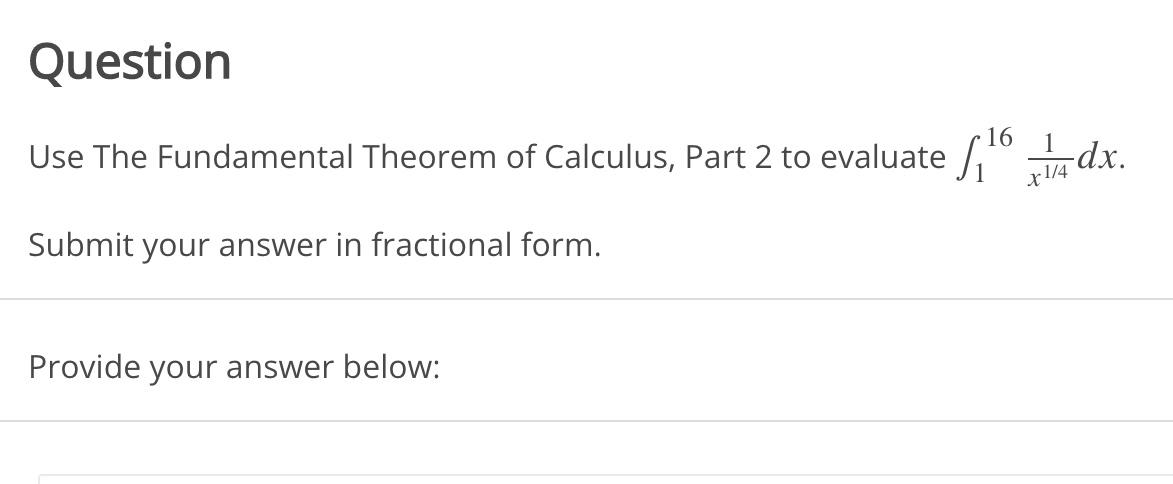 Solved Use The Fundamental Theorem of Calculus, Part 2 | Chegg.com
