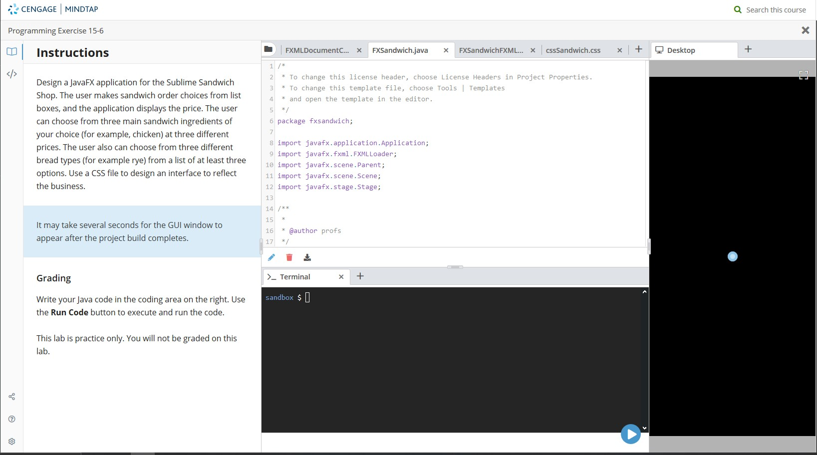 fxSandwich.java /* * To change this license header, | Chegg.com
