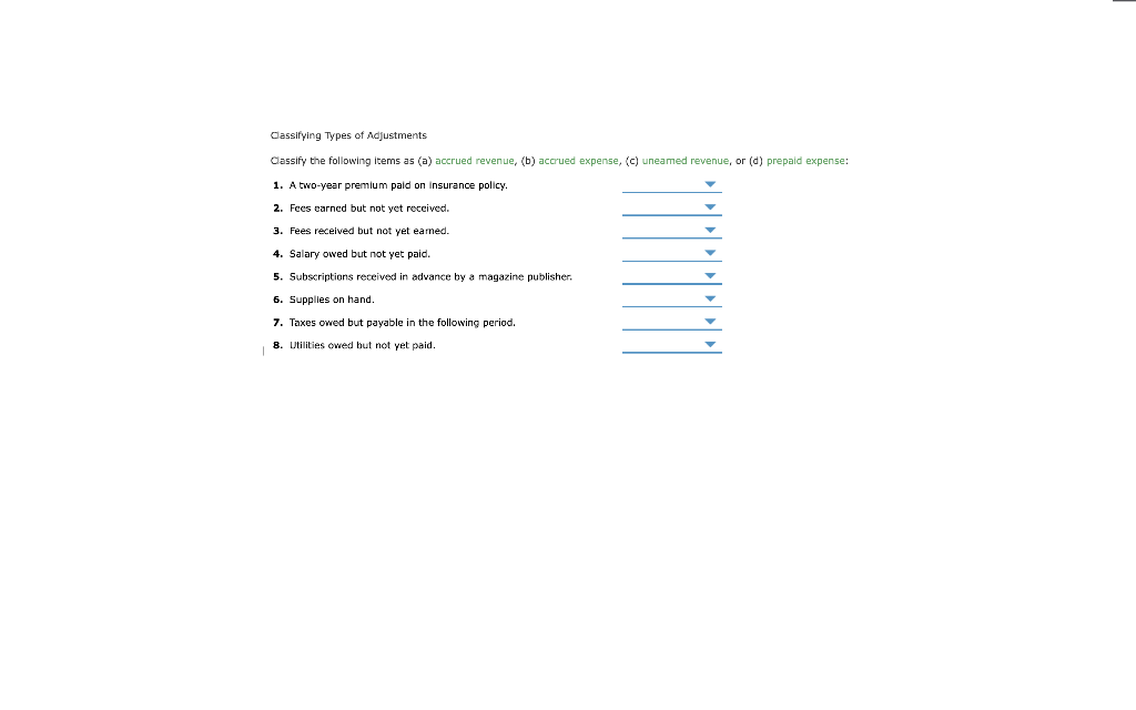 Solved Classifying Types of Adjustments Classify the | Chegg.com Solved Classifying Types of Adjustments Classify the | Chegg.com