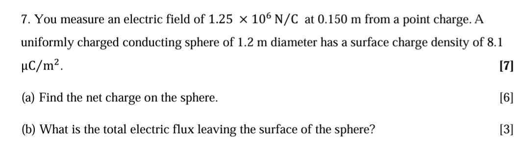 Solved You measure an electric field of 1.25×106NC ﻿at 0.150 | Chegg.com