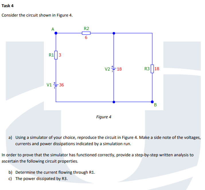 Solved Task 4 ﻿Consider the circuit shown in Figure 4. | Chegg.com