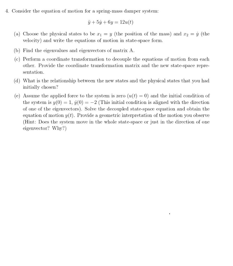 Solved 4. Consider the equation of motion for a spring-mass | Chegg.com