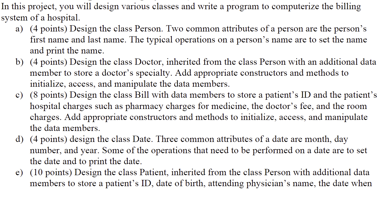 Solved In this project, you will design various classes and | Chegg.com