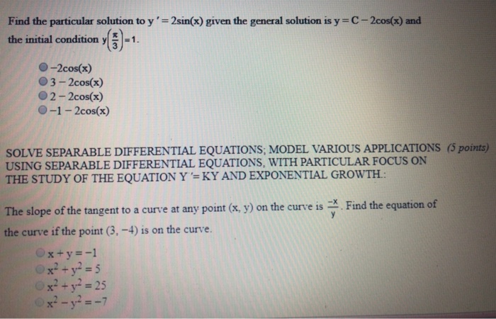 Solved Find the particular solution to y , = 2sin(x) given | Chegg.com