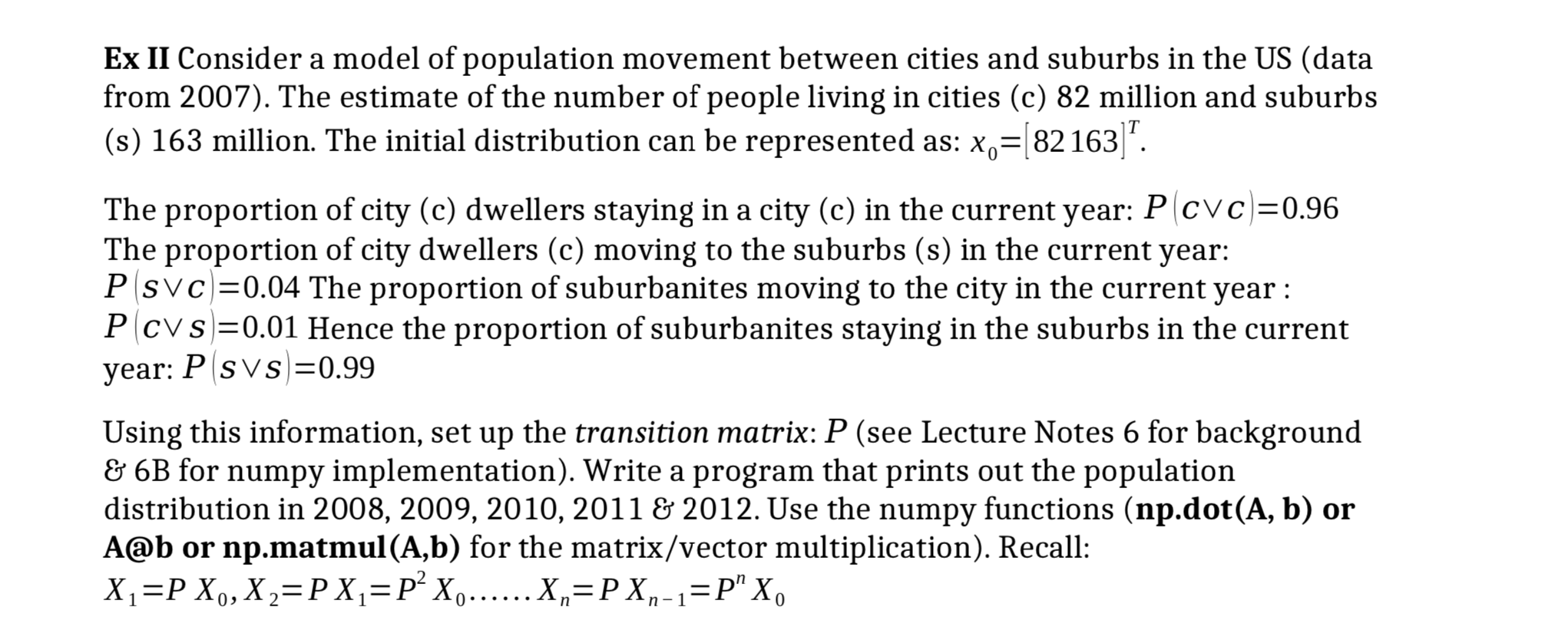 Solved Ex II Consider a model of population movement between | Chegg.com