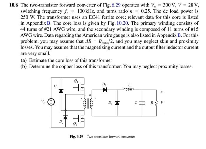10.6 The two-transistor forward converter of Fig. | Chegg.com