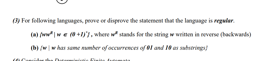 Solved (3) For following languages, prove or disprove the | Chegg.com