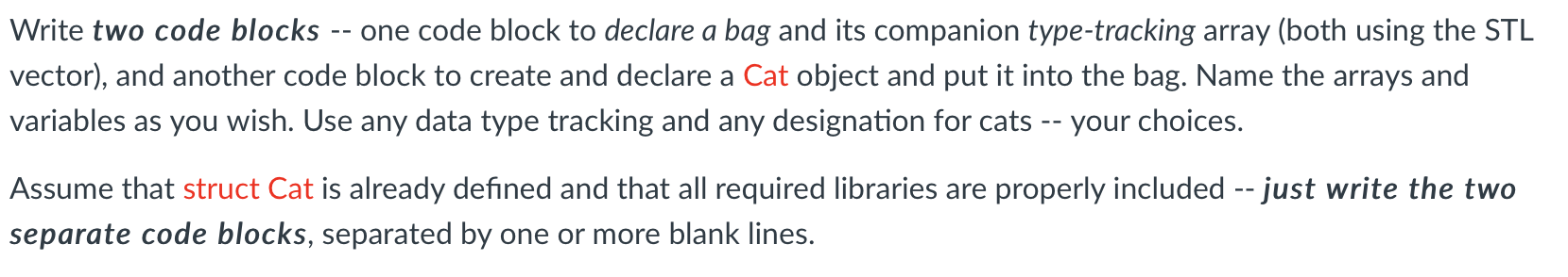 Solved Write two code blocks -- one code block to declare a | Chegg.com