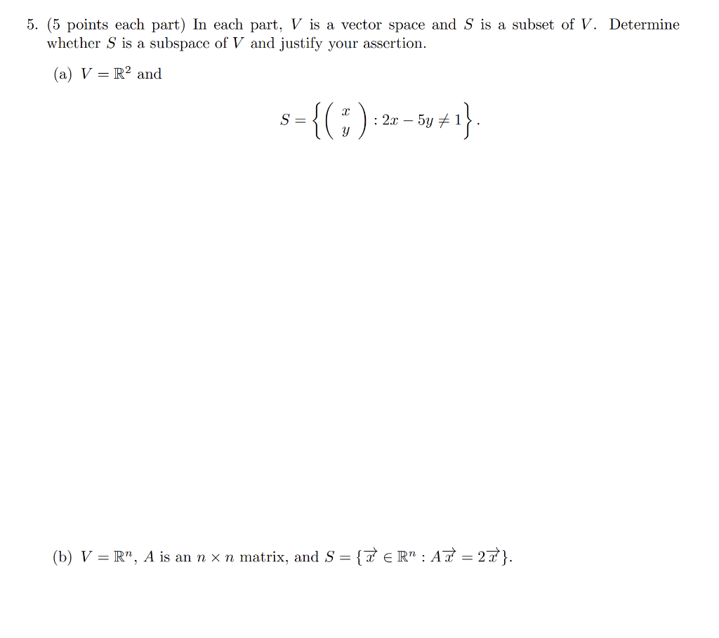 Solved 5. (5 points each part) In each part, V is a vector | Chegg.com