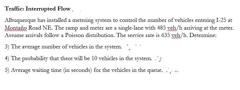 Solved Traffic: Interrupted Flow Albuquerque has installed a | Chegg.com