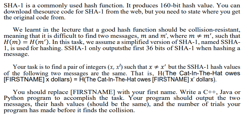 Solved SHA-1 is a commonly used hash function. It produces | Chegg.com