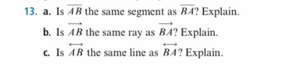 Solved a. ﻿Is ?bar (AB) ﻿the same segment as ?bar (BA) ? | Chegg.com